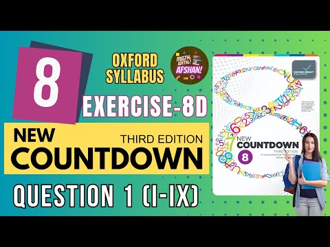 Class 8 Math Exercise 8D Question 1 (I-IX) | New Countdown Third Edition Unit 8 | Oxford University