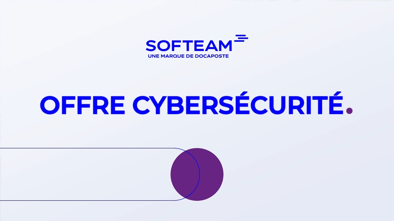 Offre Cybersécurité SOFTEAM - YouTube