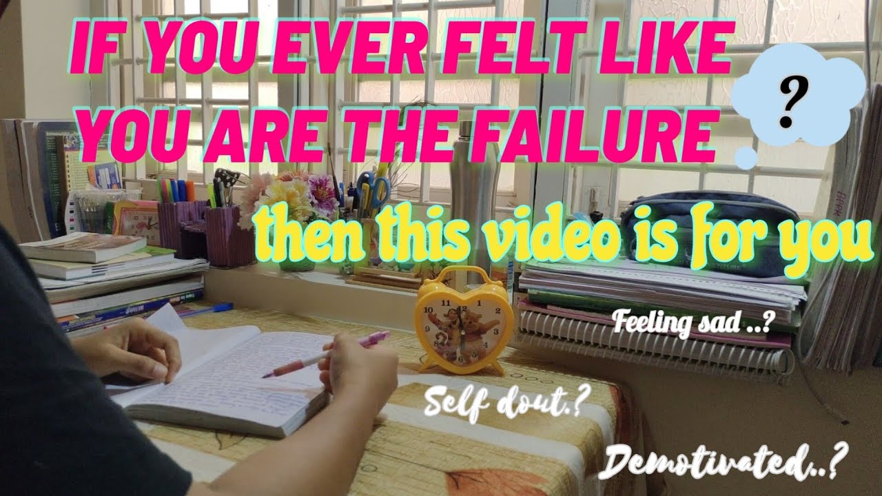 if you ever felt like you were a failure.? self dout ? demotivation ...
