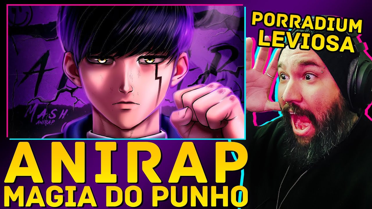 Mash Burnedead | Magia do Punho | AniRap | REACT - REAÇÃO - YouTube