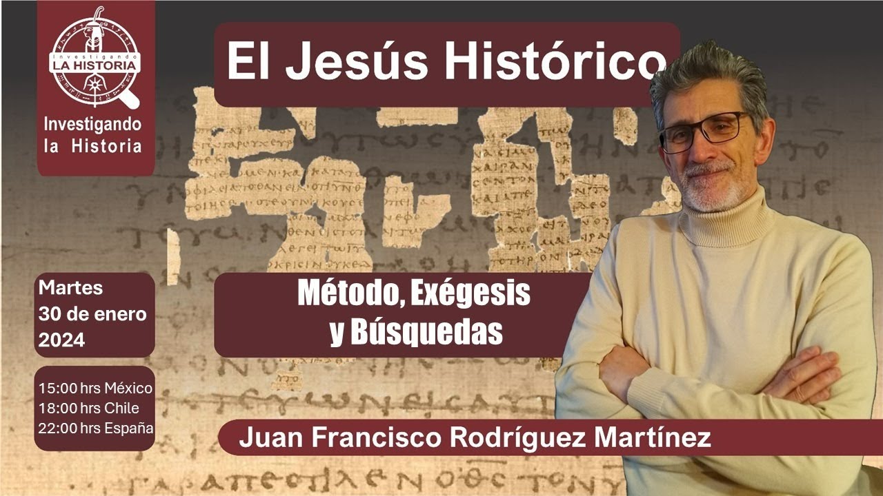 El JESÚS HISTÓRICO: Métodos y Exégesis Científica | Juan Francisco ...