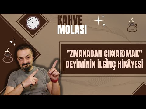ZIVANADAN ÇIK(AR)MAK DEYİMİNİN İLGİNÇ HİKÂYESİ