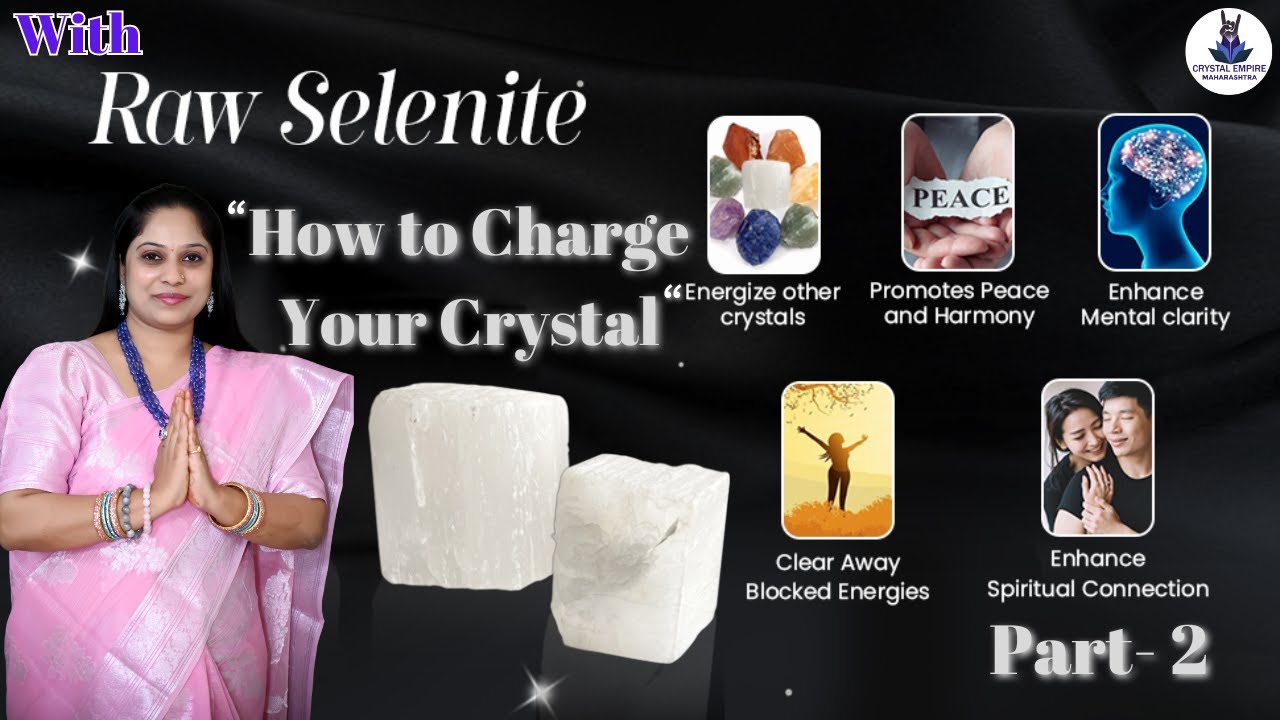 Uses & Benefits of Selenite Crystal | Energize & Charge your Crystals ...
