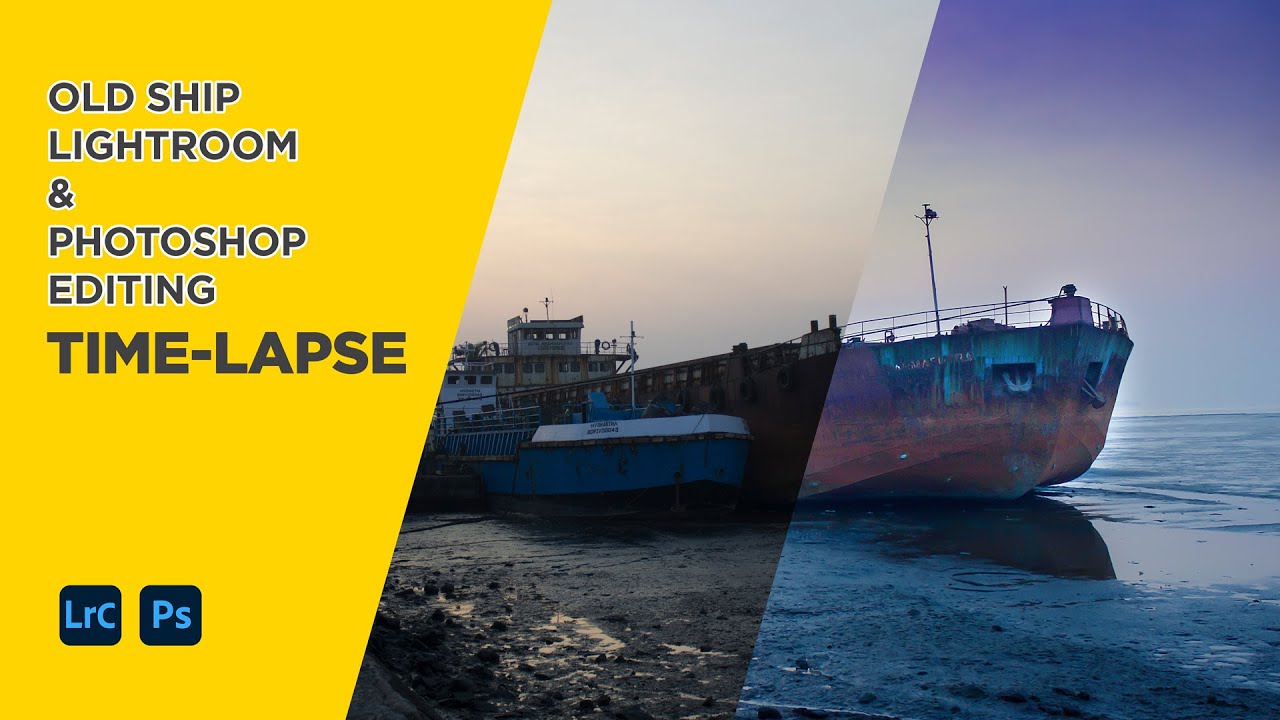 Lightroom Editing - old ship photo editing Lightroom & photoshop (time ...