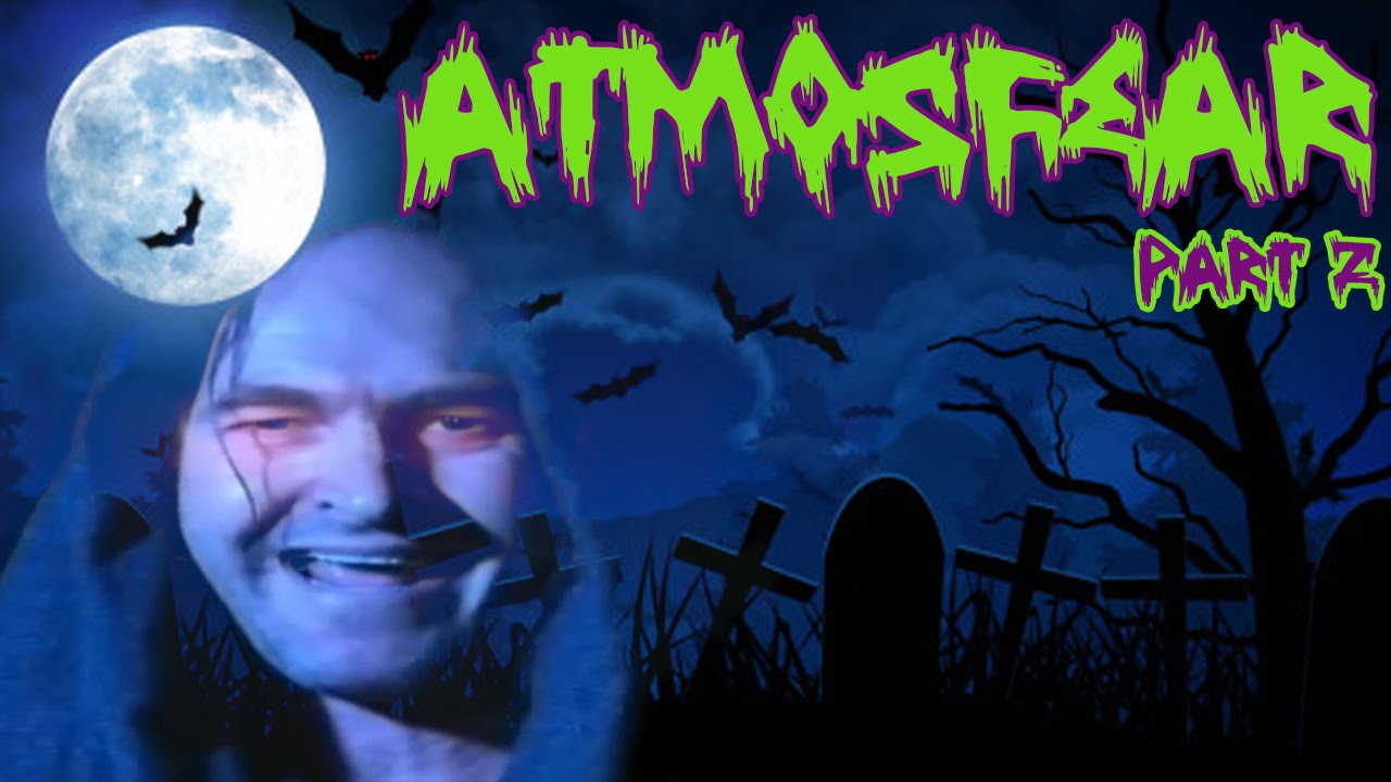 Atmosfear #2 - YouTube