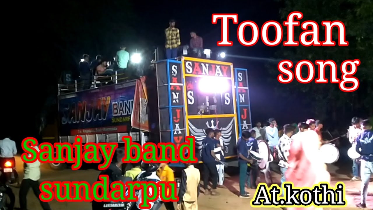 Toofan Song || Sanjay band sundarpu 2023 || at ..kothi.|| Sanjay band ...