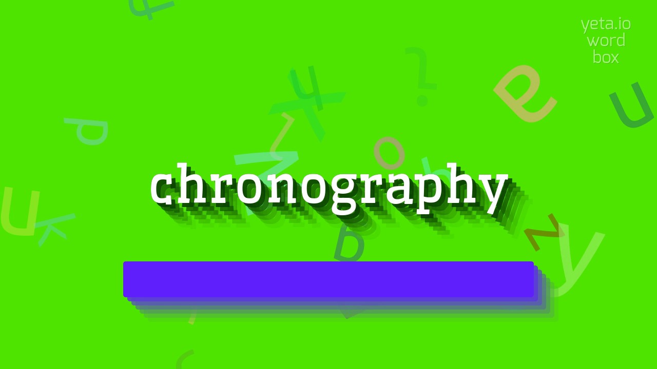 How to say "chronography"! (High Quality Voices) - YouTube
