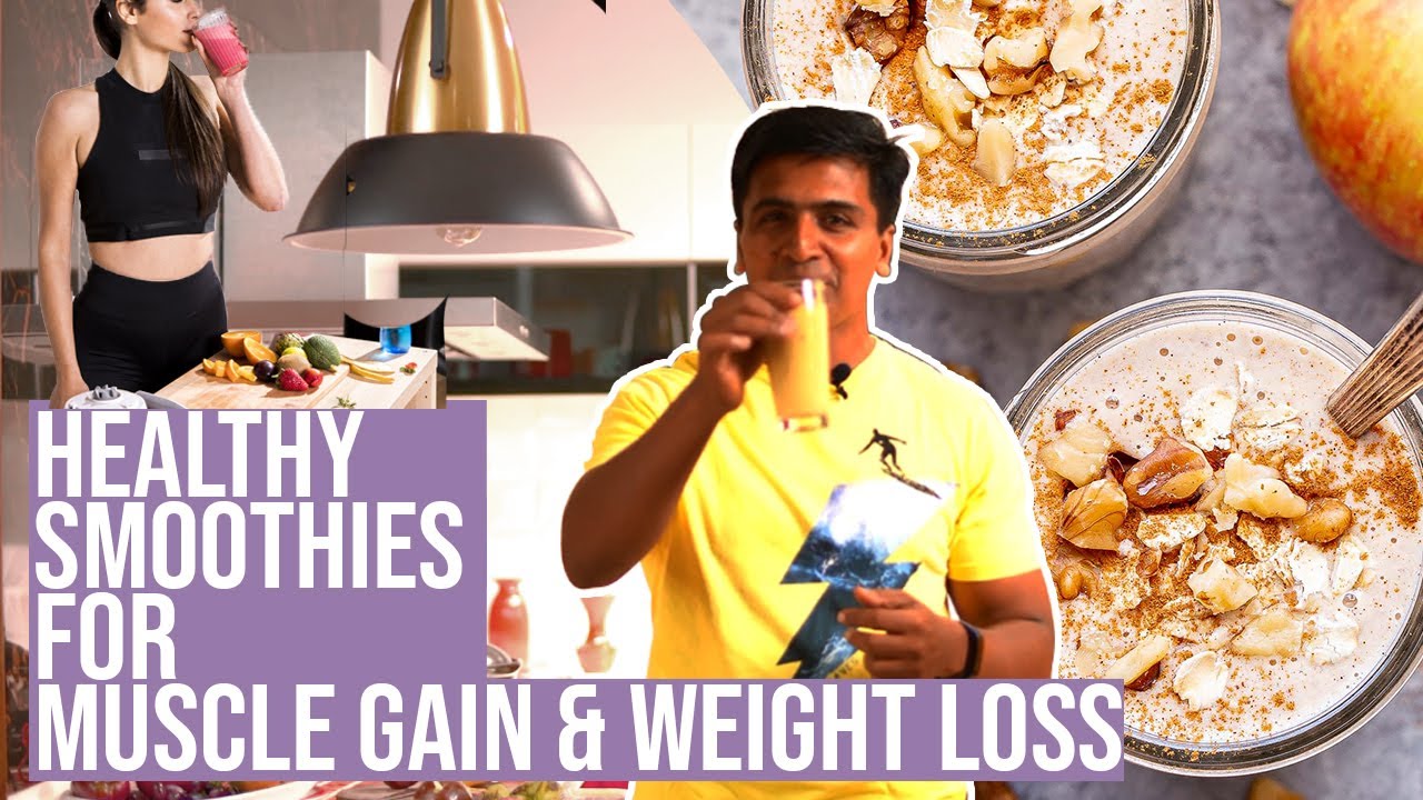 Healthy smoothies for muscle gain and weight loss - YouTube