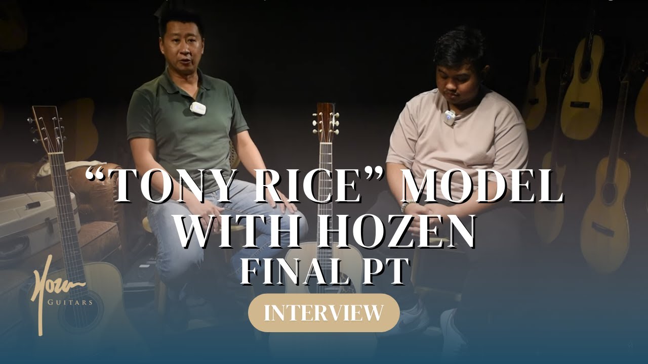 INTERVIEW | Final part | Checking out the Tony Rice model with Hozen ...
