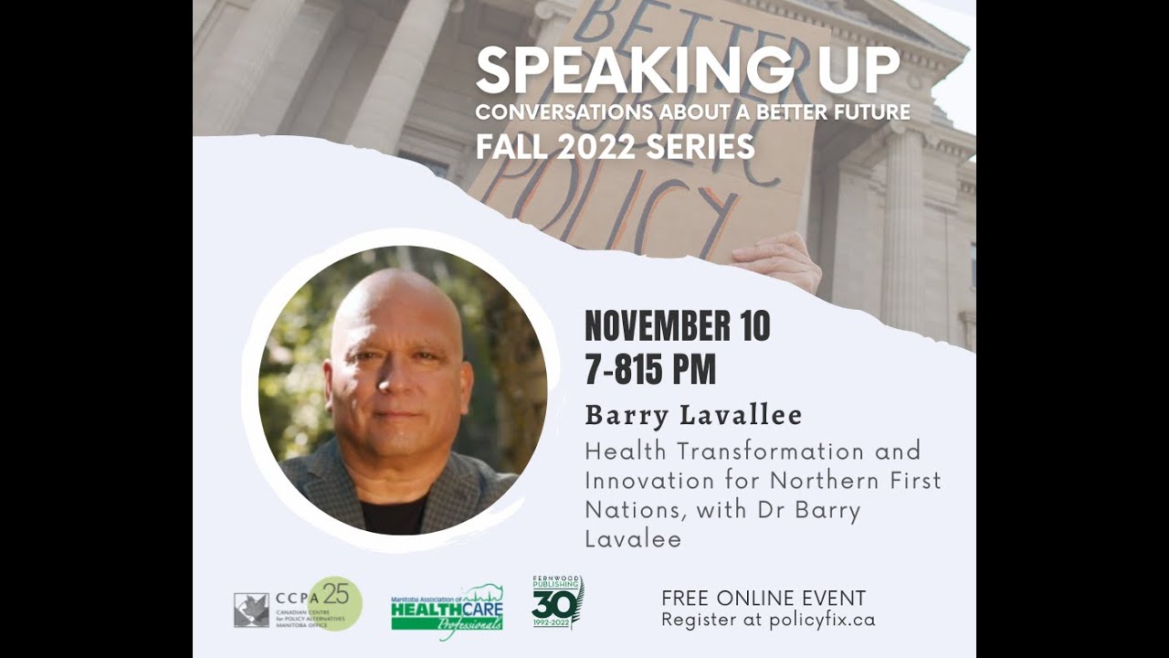 Speaking Up Nov 10, 2022 with Dr. Barry Lavallee - YouTube