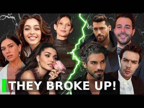 Secrets and Scandals Behind Turkish Celebrity Breakups!