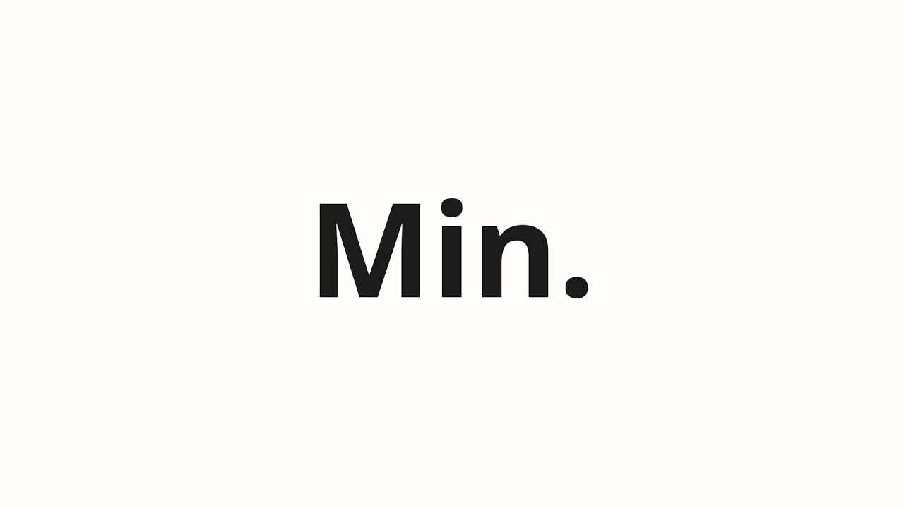 How to pronounce Min. - YouTube