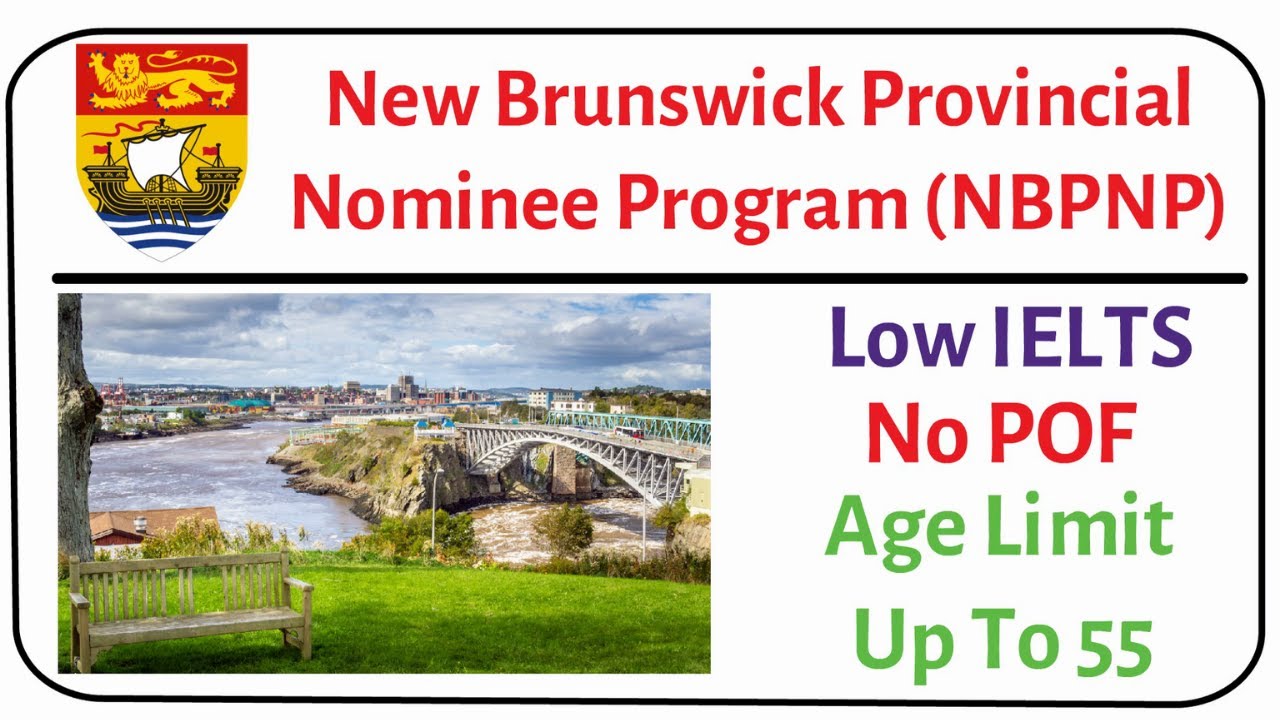 NBPNP New Brunswick Provincial Nominee Program 2021 | NBPNP Skilled Worker Stream - YouTube
