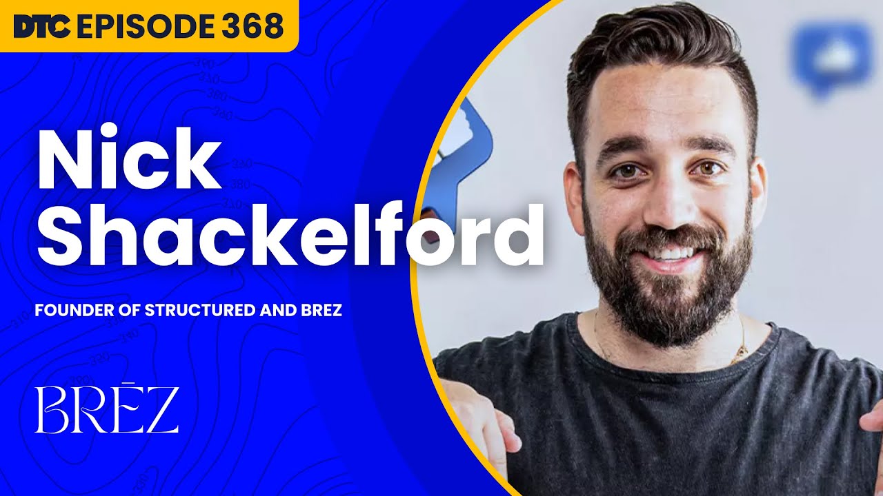 Ep 368: Nick Shackelford BREZes to a Milly in 8 Months – THC Meets CPG ...