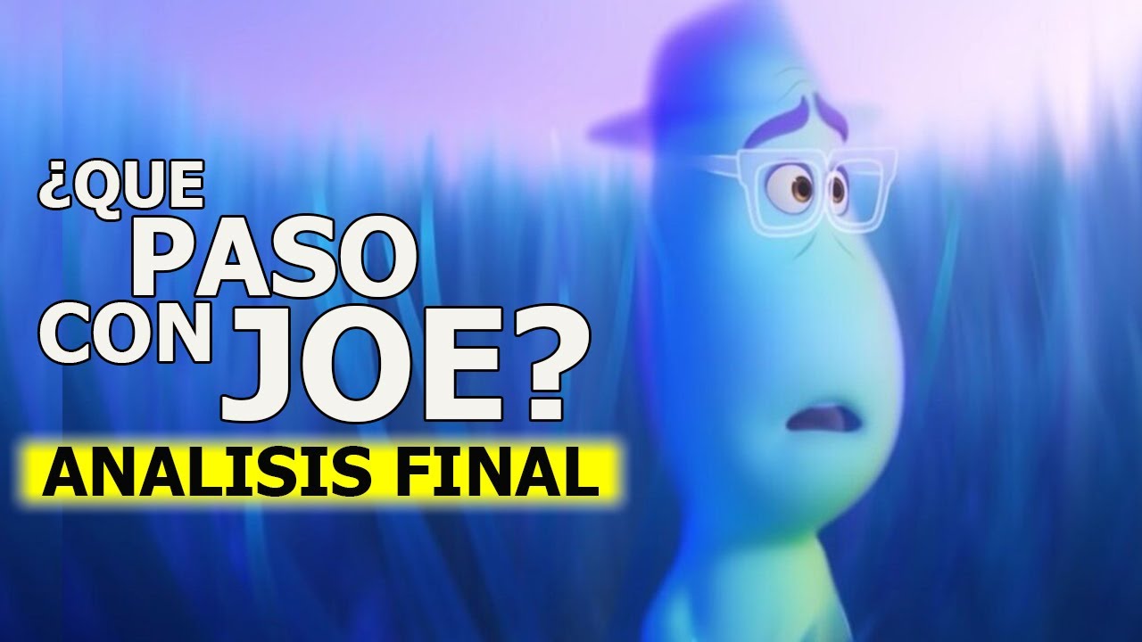 Soul (Pixar) Final Explicado (Analisis Final) - YouTube