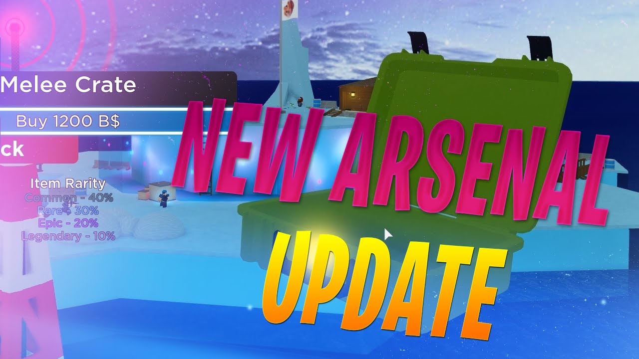 NEW ARSENAL UPDATE - YouTube