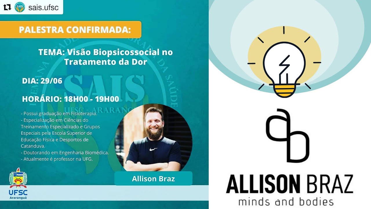 Visão Biopsicossocial na Dor - Prof Allison Braz - UFJ - Universidade Federal de Jataí-GO) SAIS ...