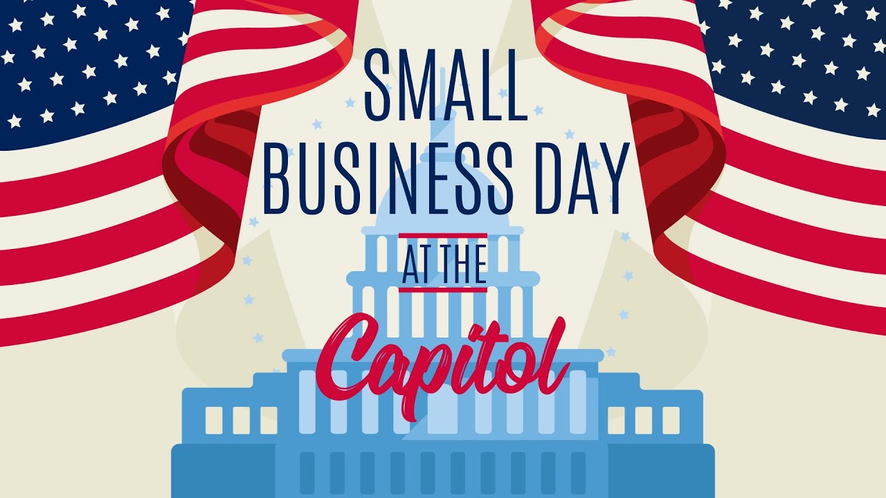 2023 Small Business Day at The Capitol - YouTube