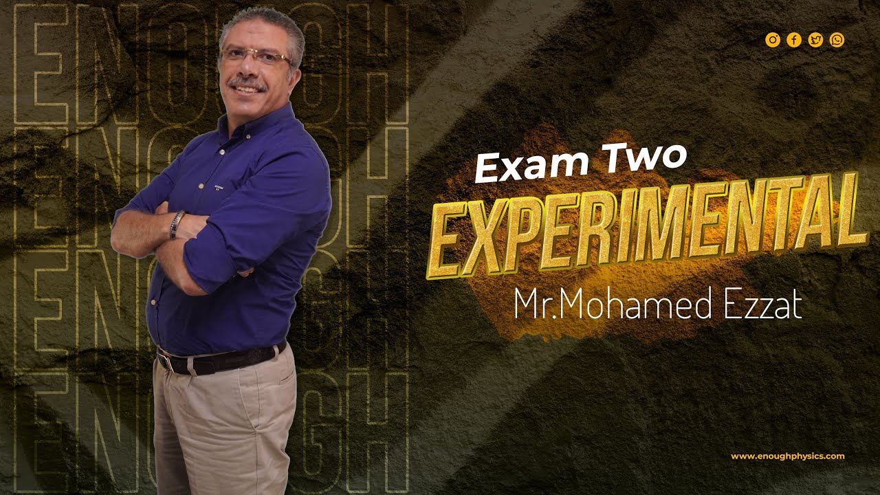 Physics Senior 3 : Experimental Exam 2 2025 | Mr Mohamed Ezzat - YouTube