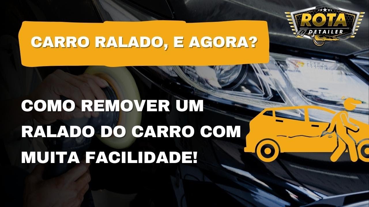 COMO REMOVER RALADOS E RISCOS DO CARRO - YouTube