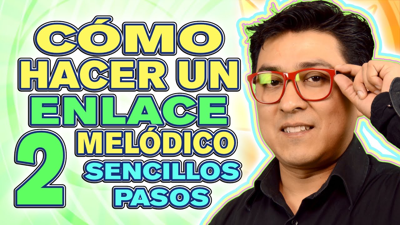 ENLACE MELÓDICO en 2 PASOS | Adán Ramírez - YouTube