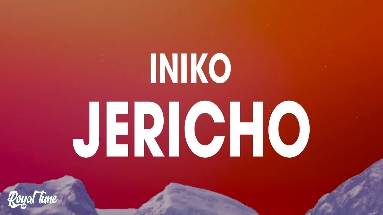 Iniko - Jericho (Lyrics) - YouTube