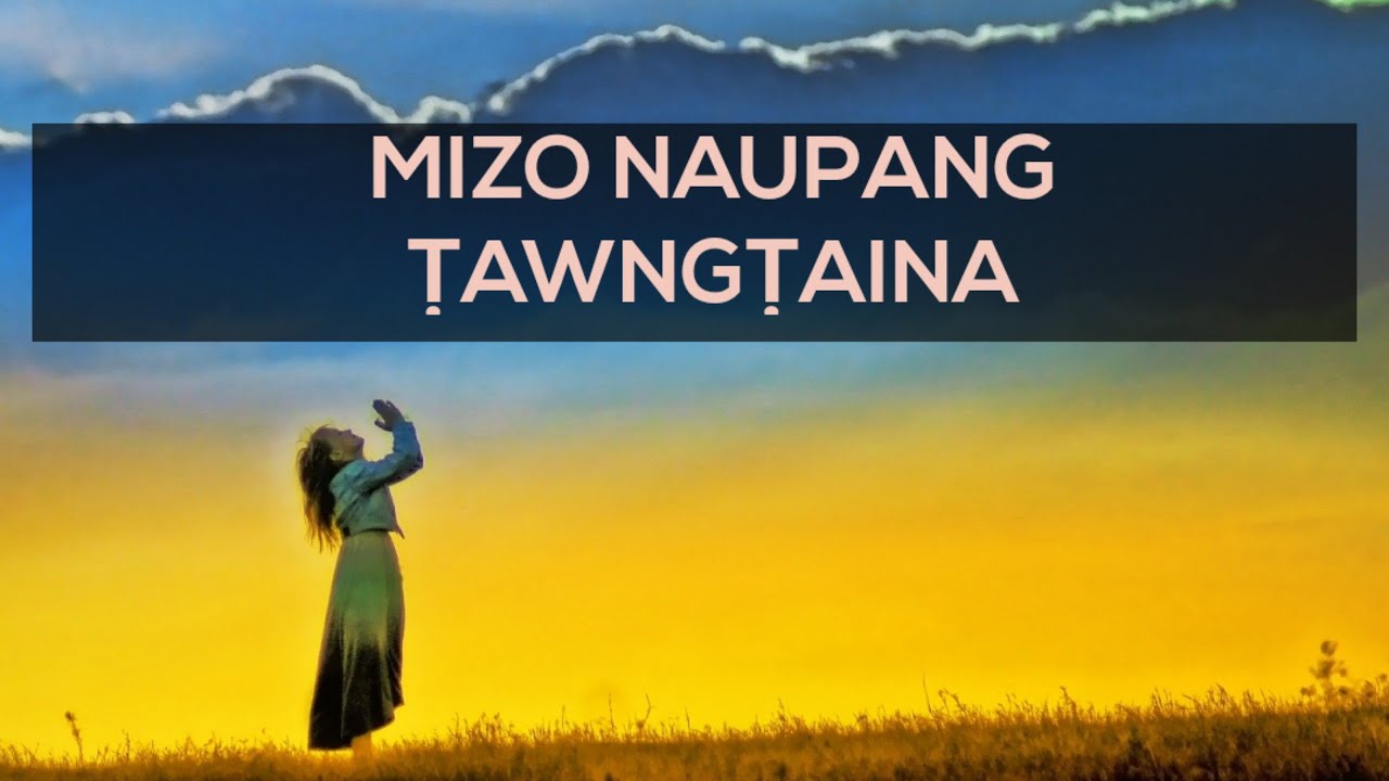 Mizo Naupang Tawngtaina: Ka chhandamtu nilengin - YouTube
