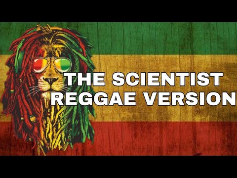 THE SCIENTIST - COLDPLAY REGGAE VERSION - YouTube