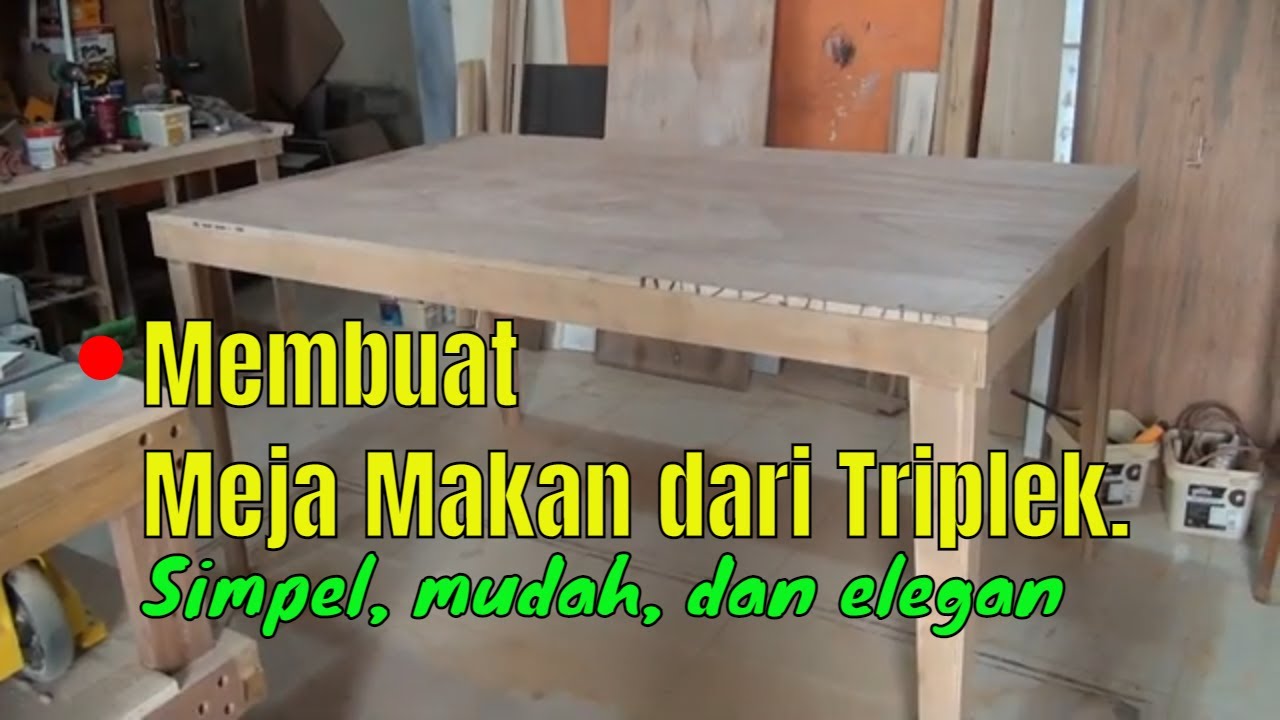 membuat meja makan dari triplek - YouTube