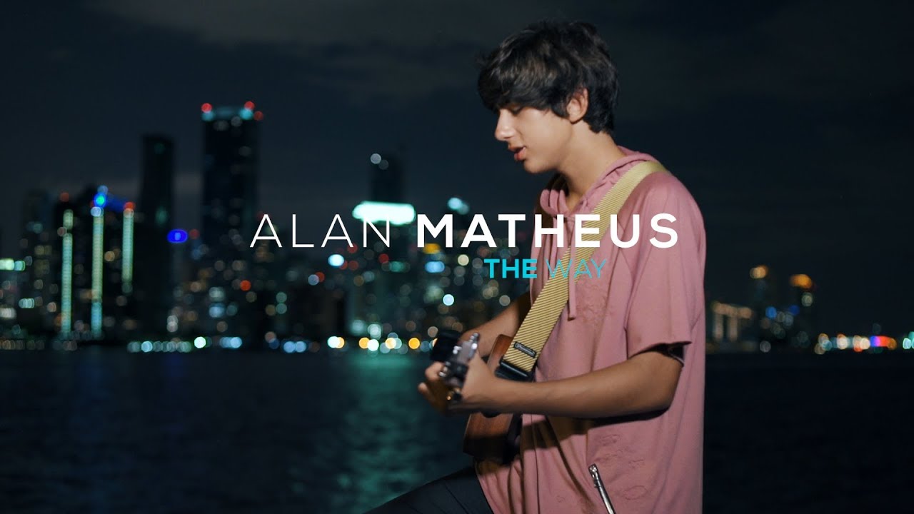 The Way - Alan Matheus - Official Music Video - YouTube