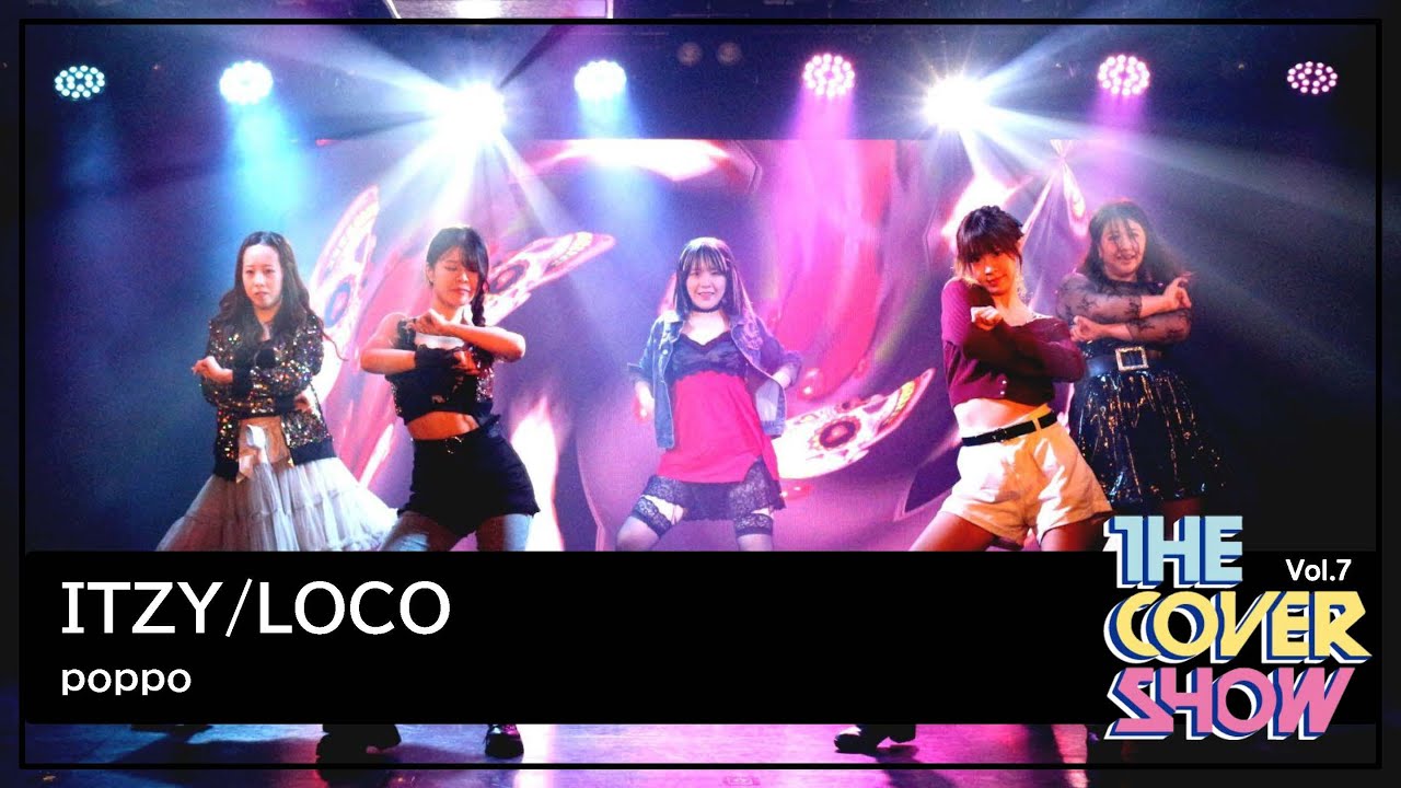 ITZY / LOCO Dance Cover - poppo [THE COVER SHOW Vol.7] - YouTube