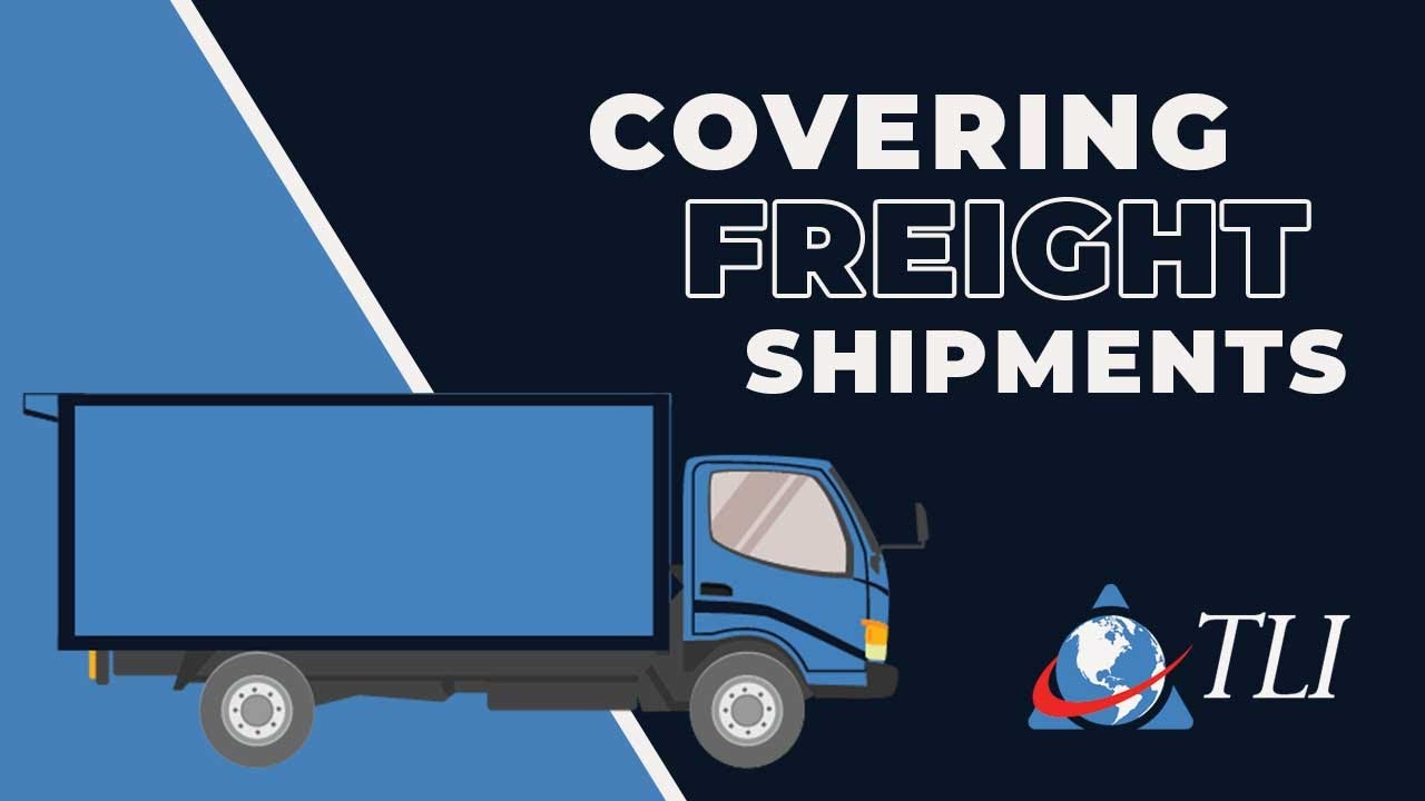 Covering Freight Shipments - YouTube