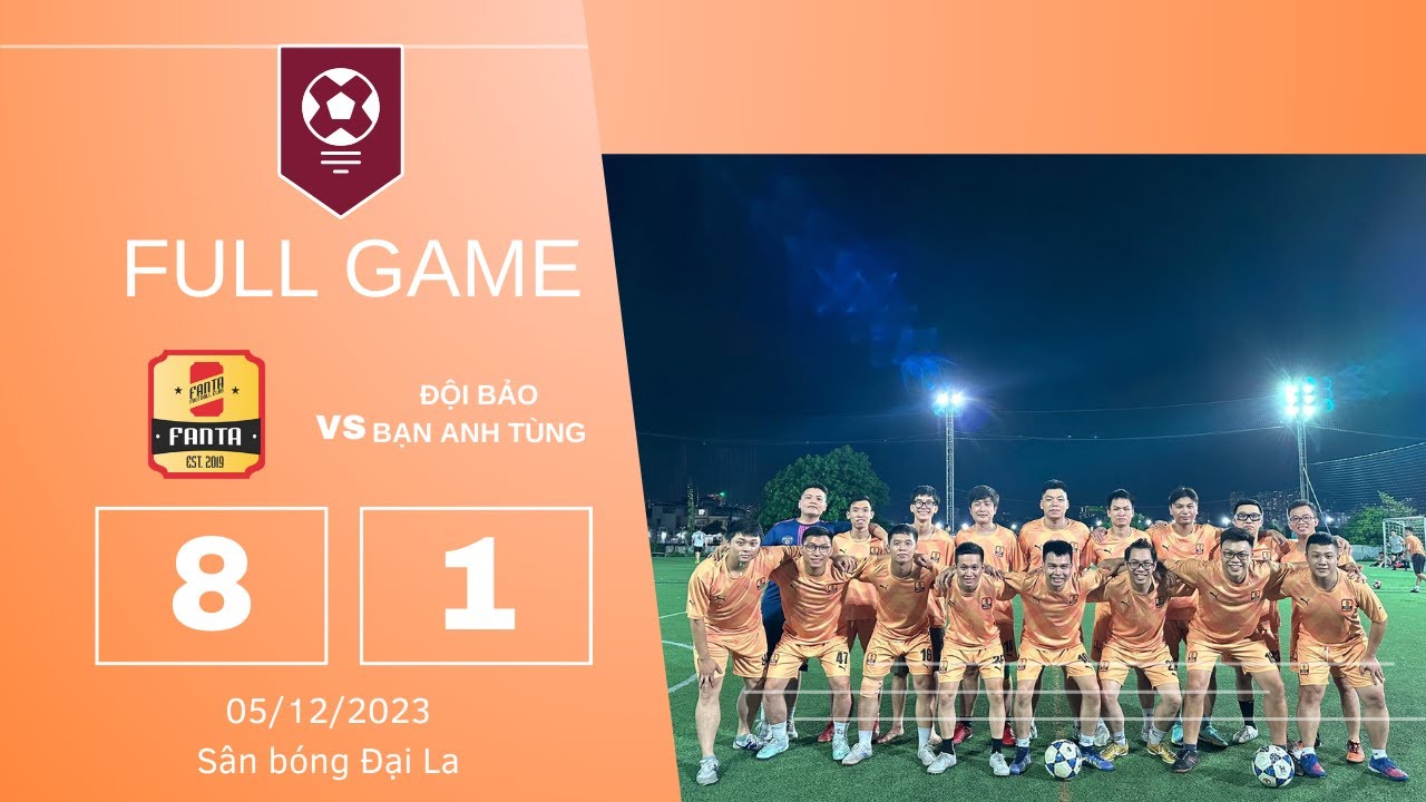 Lon Fanta FC - 05/12/2023 - Đối Bảo - Chiến thắng cách biệt - YouTube