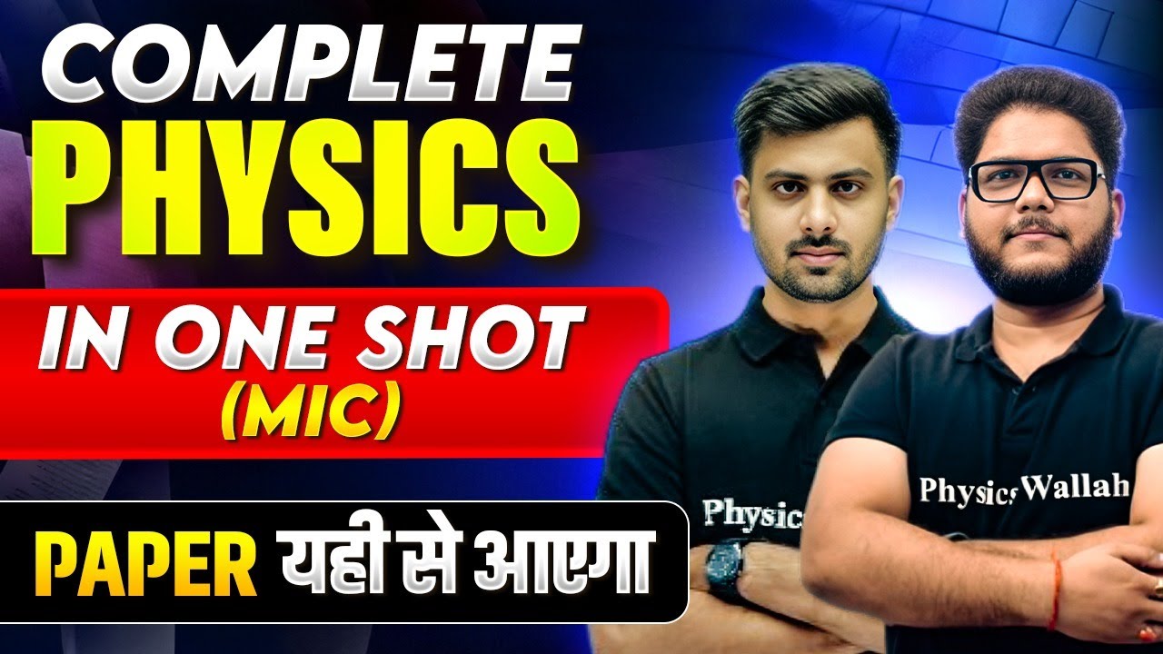 Complete PHYSICS in 1 Shot - Most Important Concepts + PYQs || Class ...