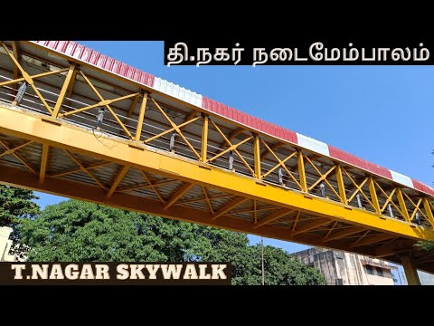 Mambalam T.Nagar Skywalk | Passenger Bridge | மாம்பலம் தி.நகர் பயணியர் ...