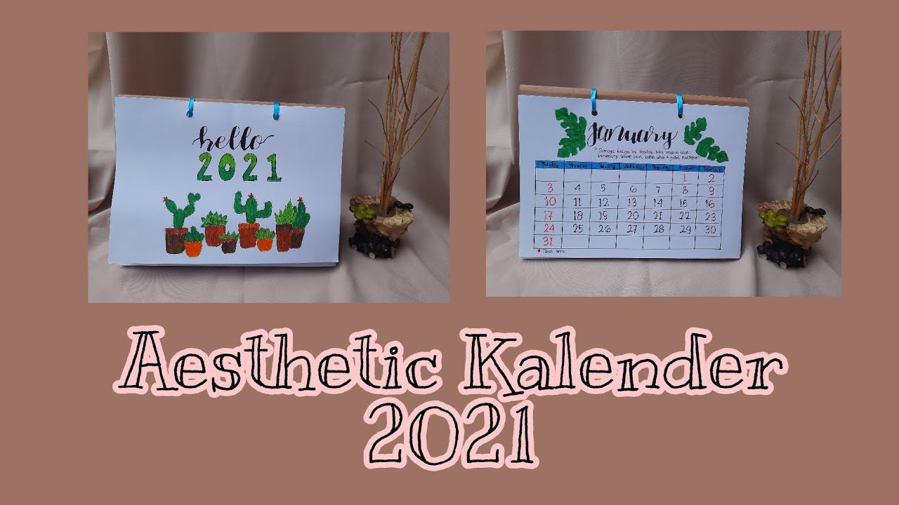 DIY AESTHETIC CALENDER 2021 || Bikin kalender duduk simple dan mudah ...