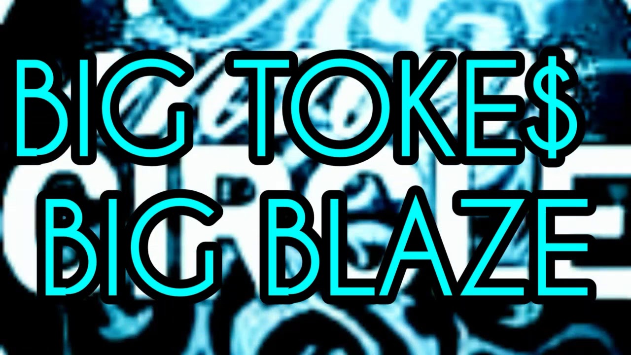BIG BLAZE x BIG TOKE$ - 187 on a opp - YouTube