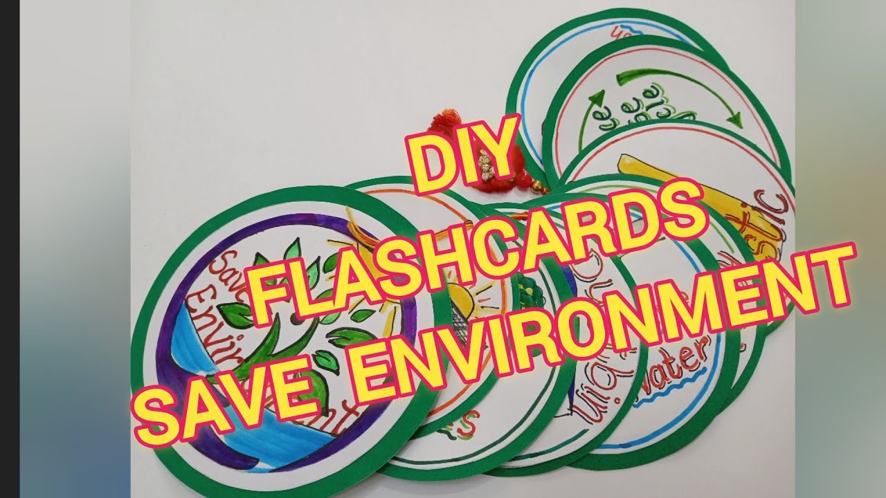 Save Environment - Eco awareness flashcards making / DIY Flashcards ...