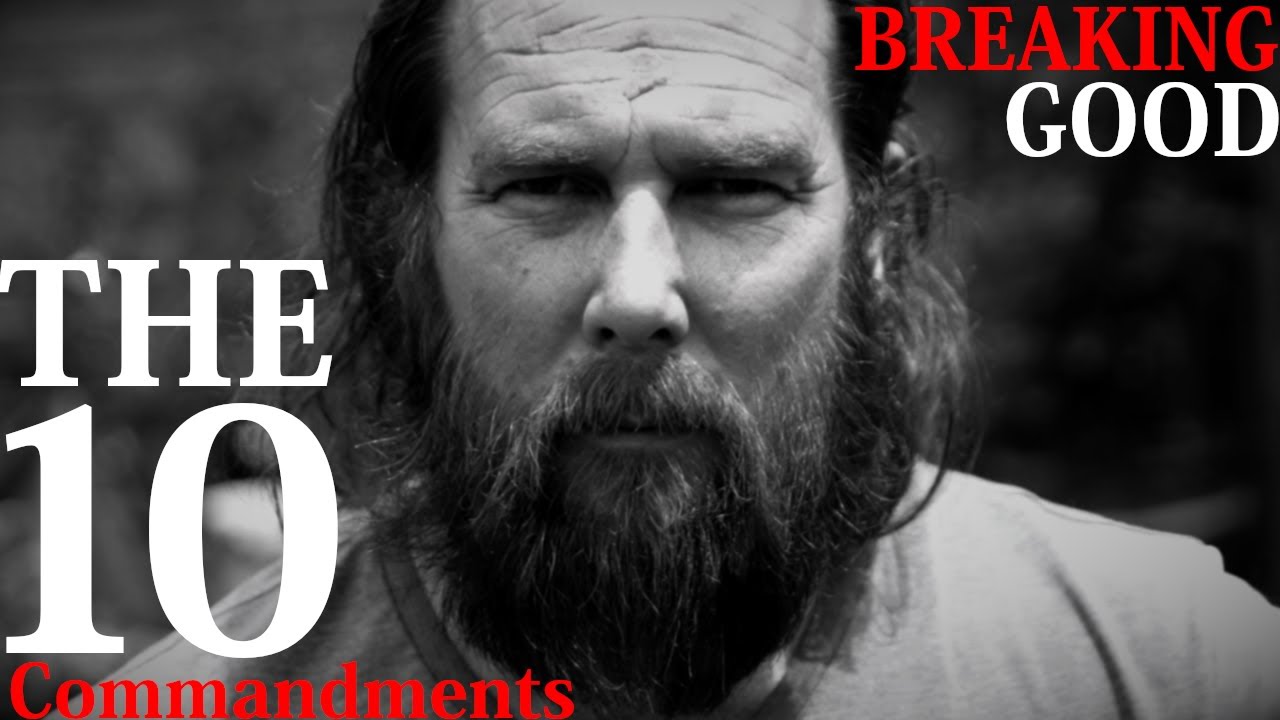 Breaking Good | The 10 Commandments | Part 1 - YouTube