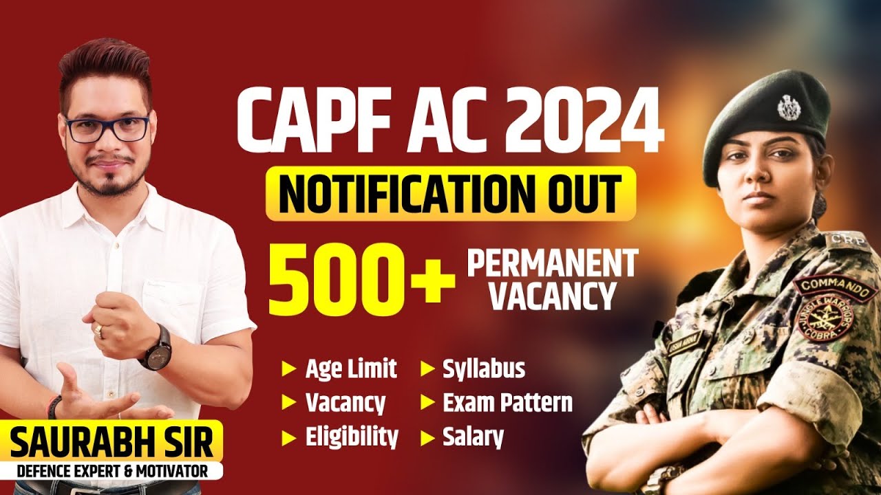 CAPF AC NOTIFICATION 2024 | CAPF AC 2024 Syllabus, Exam Pattern, Salary ...