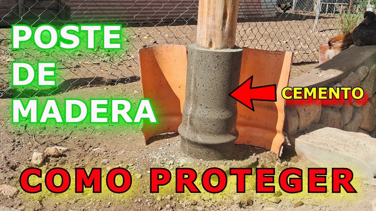 COMO PROTEGER POSTE DE MADERA CON CEMENTO. - YouTube