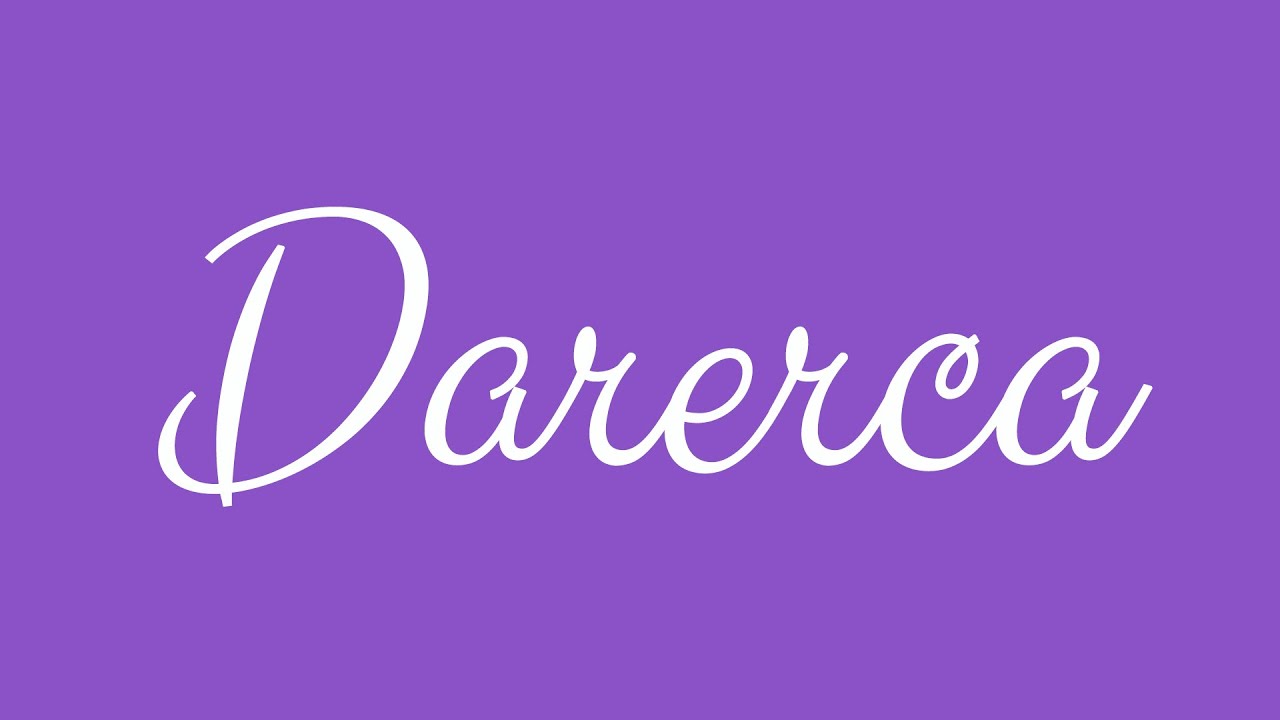 Learn how to Sign the Name Darerca Stylishly in Cursive Writing - YouTube