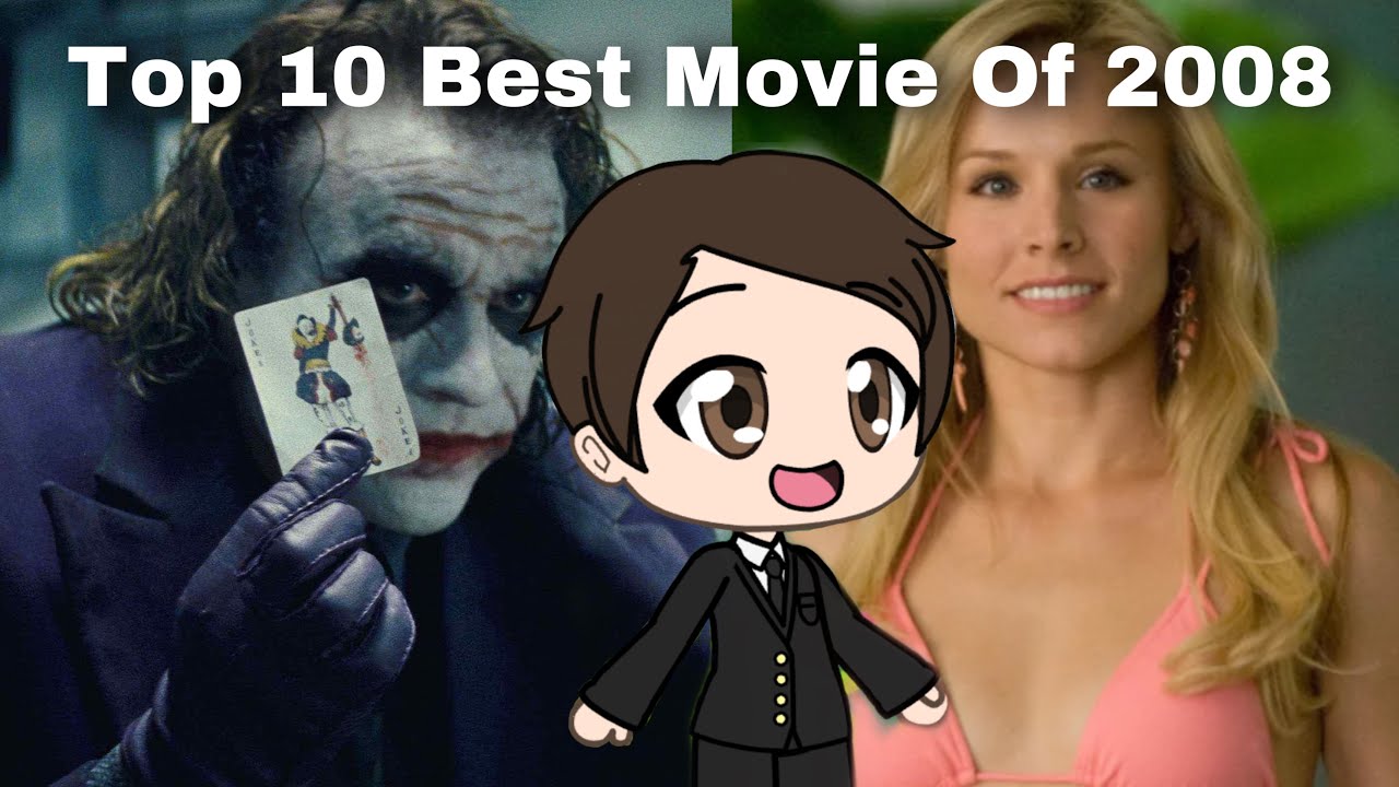 Top 10 Best Movie Of 2008 - YouTube