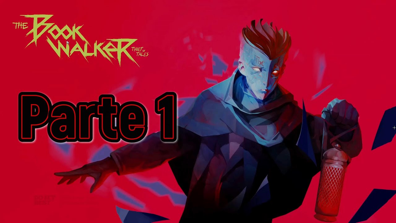 The Book Walker Parte 1 | Gameplay en español - YouTube
