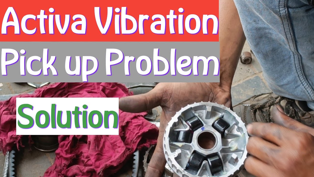 How to Fix Activa Vibration | Clutch Roller replacement | Pickup issue ...