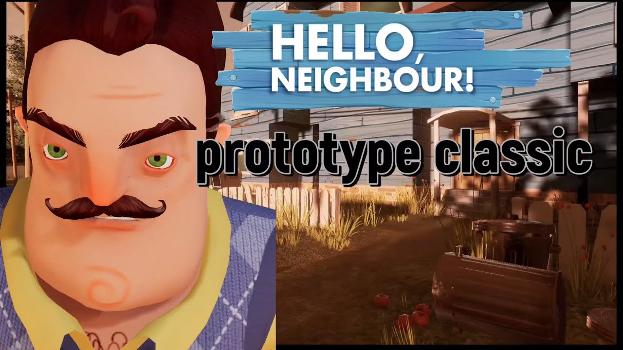 Hello Neighbor prototype classic (android port test) - YouTube