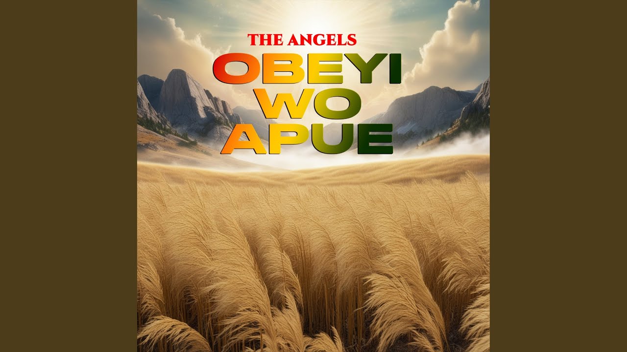 Obeyi Wo Apue - YouTube