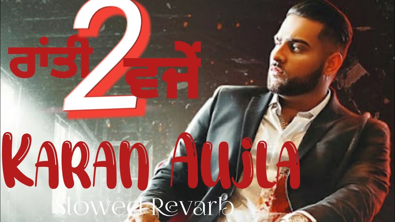 2 AM (8D AUDIO) Karan Aujla | Roach Killa | Rupan Bal | Latest Punjabi ...