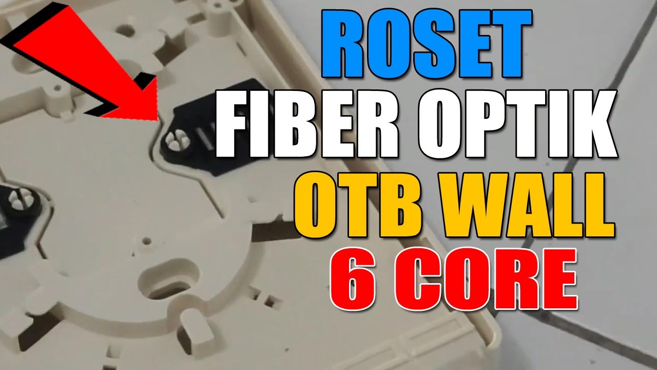 OTB Wall 6 Core Fiber Optik - Roset FTTH 6 Core SC UPC - YouTube