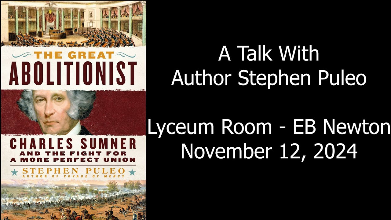 A Talk with Stephen Puleo - Author of "The Great Abolitionist" - YouTube